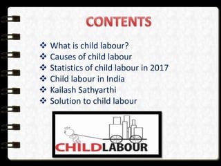 Child Labour, Causes & Solution | PPTX