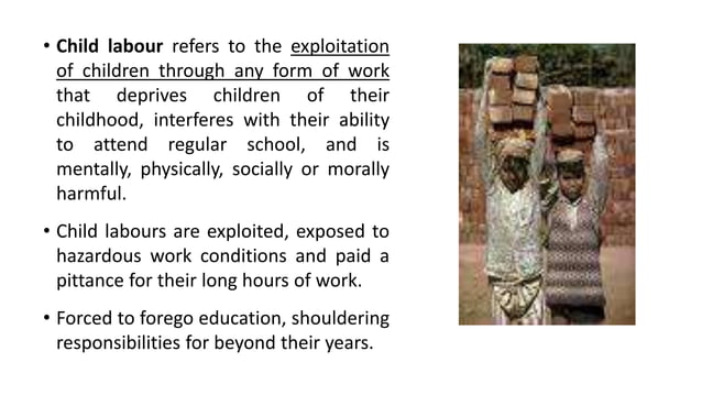 Child labour | PPTX | Adoption and Fostering | Parenting