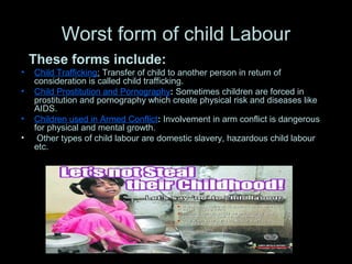 Child labour in brief presentation | PPT