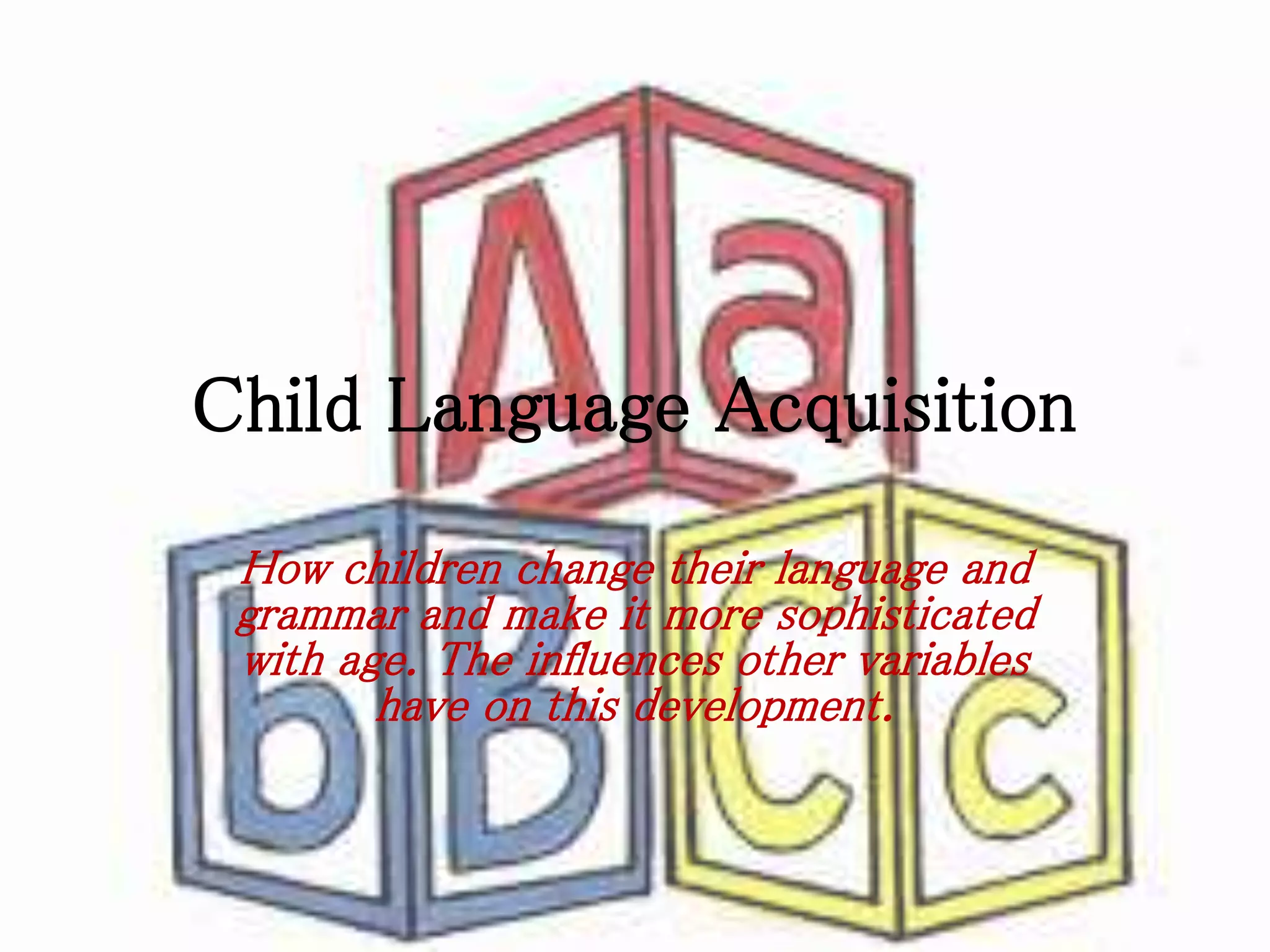 Child language acquisition | PPT