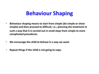 Child Management in dental practise hasham khan | PPT