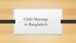 Child marriage | PPTX