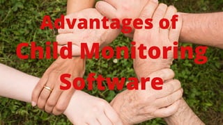 Child Monitoring Software | PPT