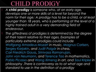 Child prodigy,savant and late boomers | PPT