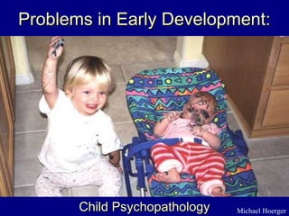 Child psychopatology | PPT