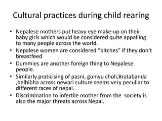 Child rearing practices in nepal | PPTX