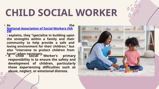 child social worker and family social worker.pptx