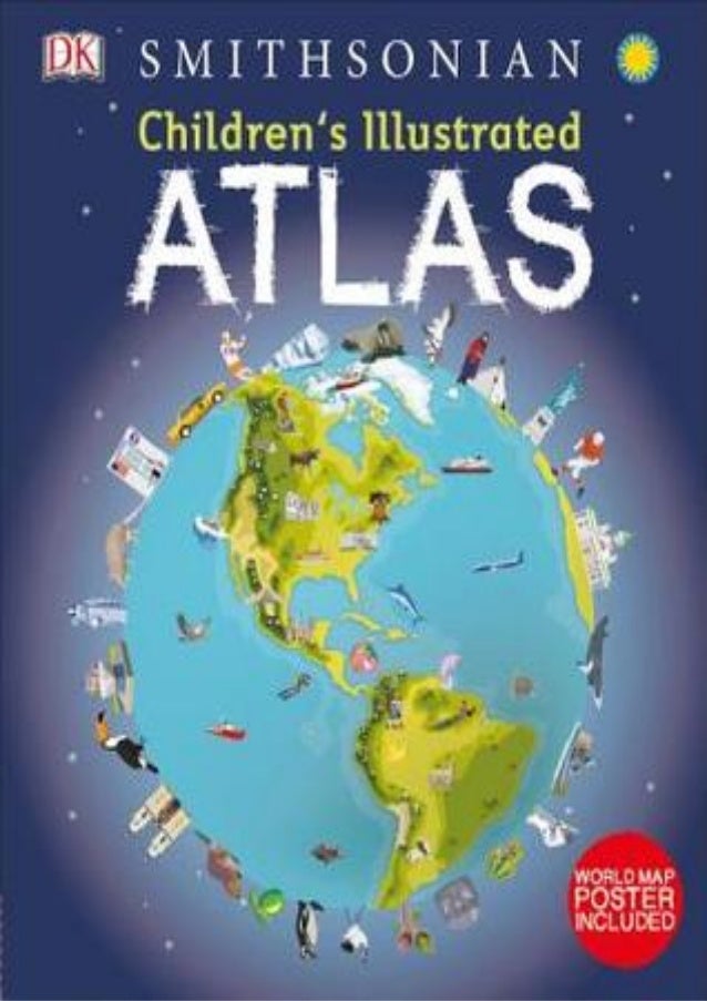 Children's Illustrated Atlas Full Pdf Version