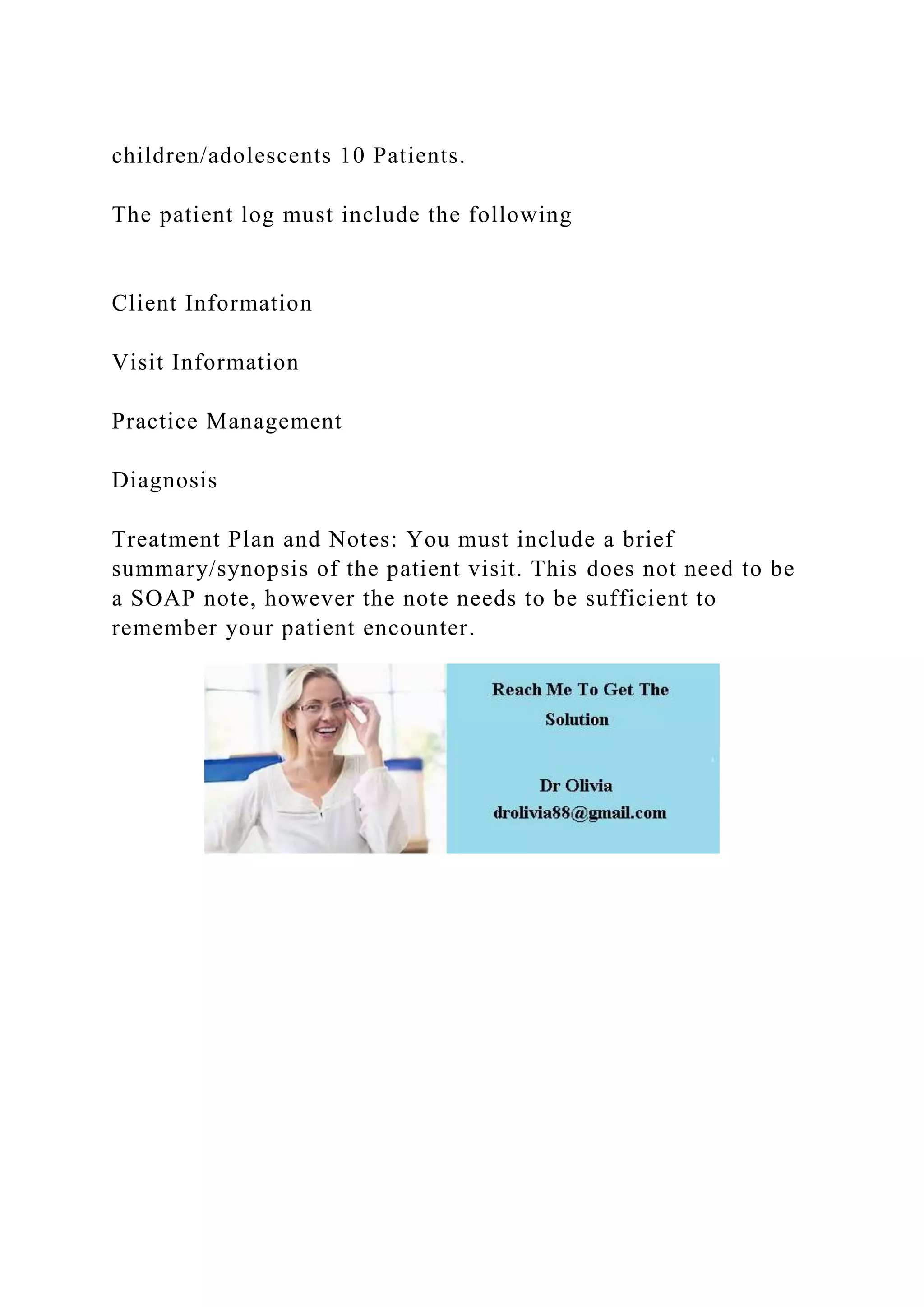 childrenadolescents 10 Patients. The patient log must include t.docx