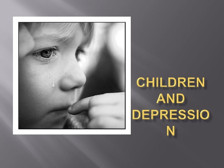 Children and depression_ppt