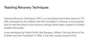 Children and Disaster-Trauma Teaching Re | PPTX