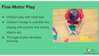 Children and Play: Role of Play in Early Childhood | PDF