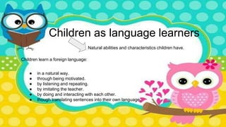 Children learning english | PPTX