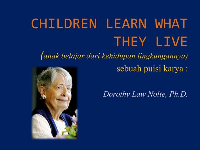 Children learn what they live | PPTX