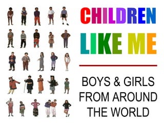 Children like me | PPT