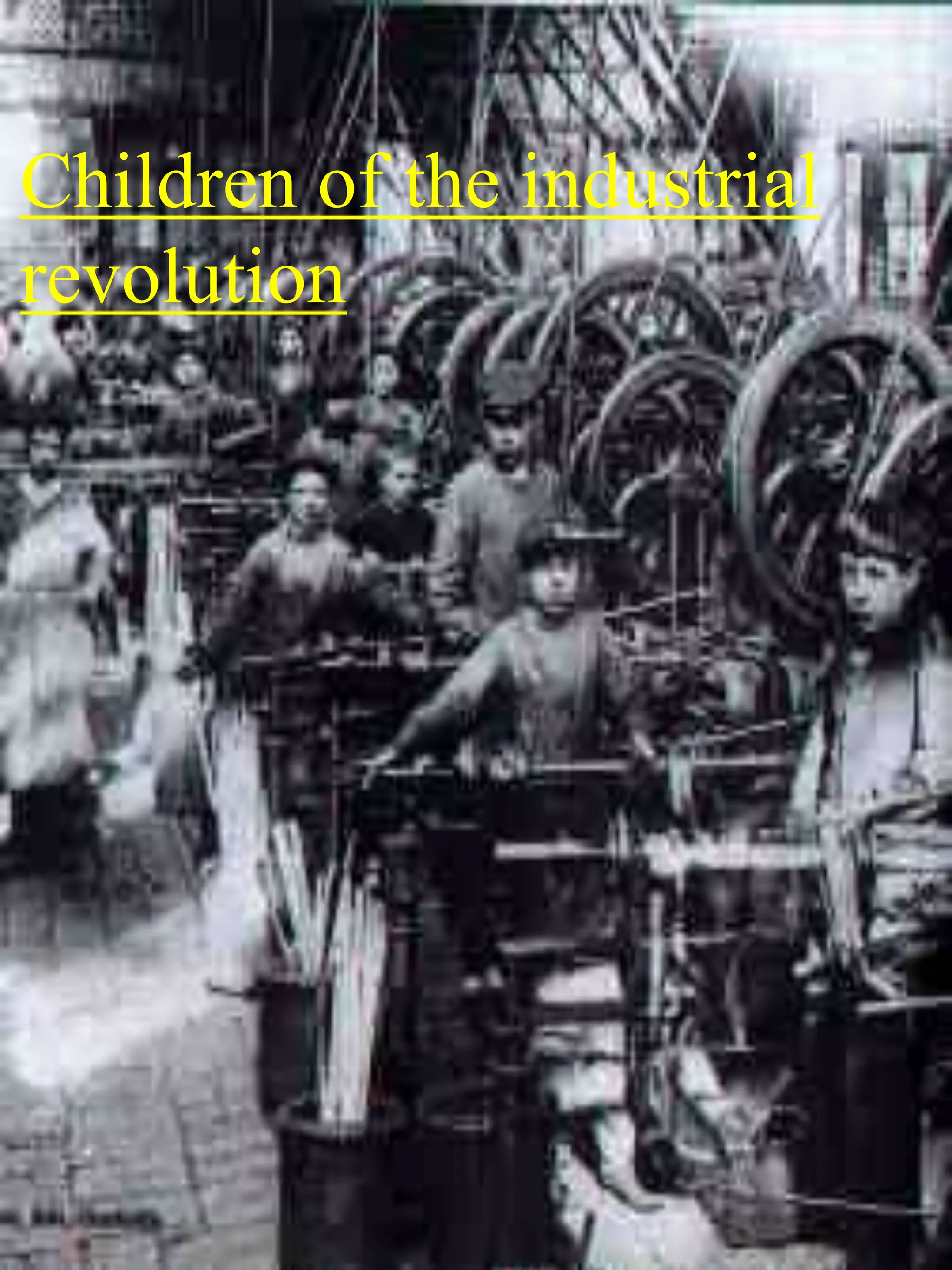 Children of the Industrial Revolution | PPTX