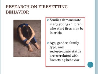 Children Playing With Fire | PPT