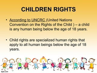 children rights.ppt child rights CHN nursing | PPT
