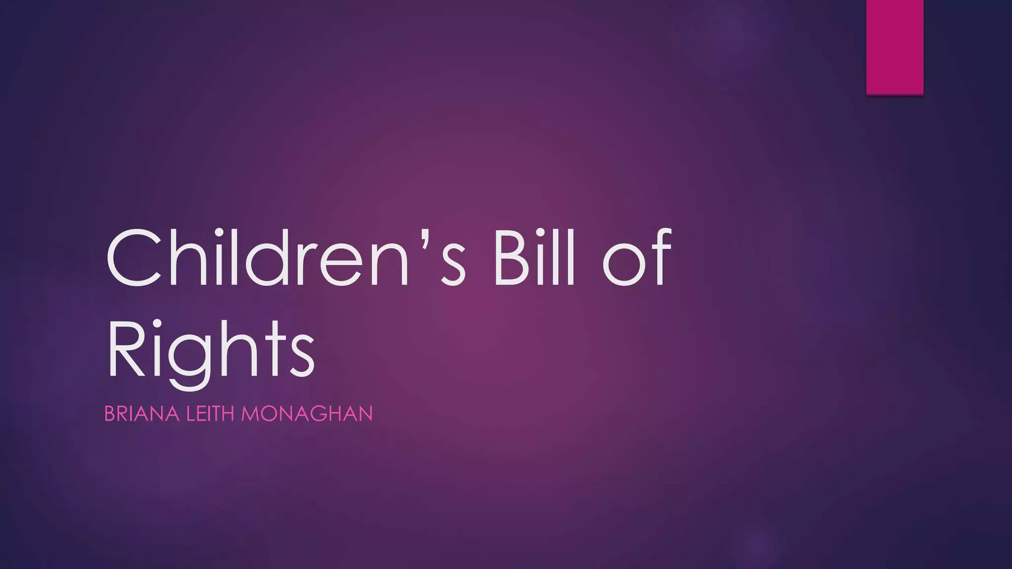 Children’s bill of rights | PPTX