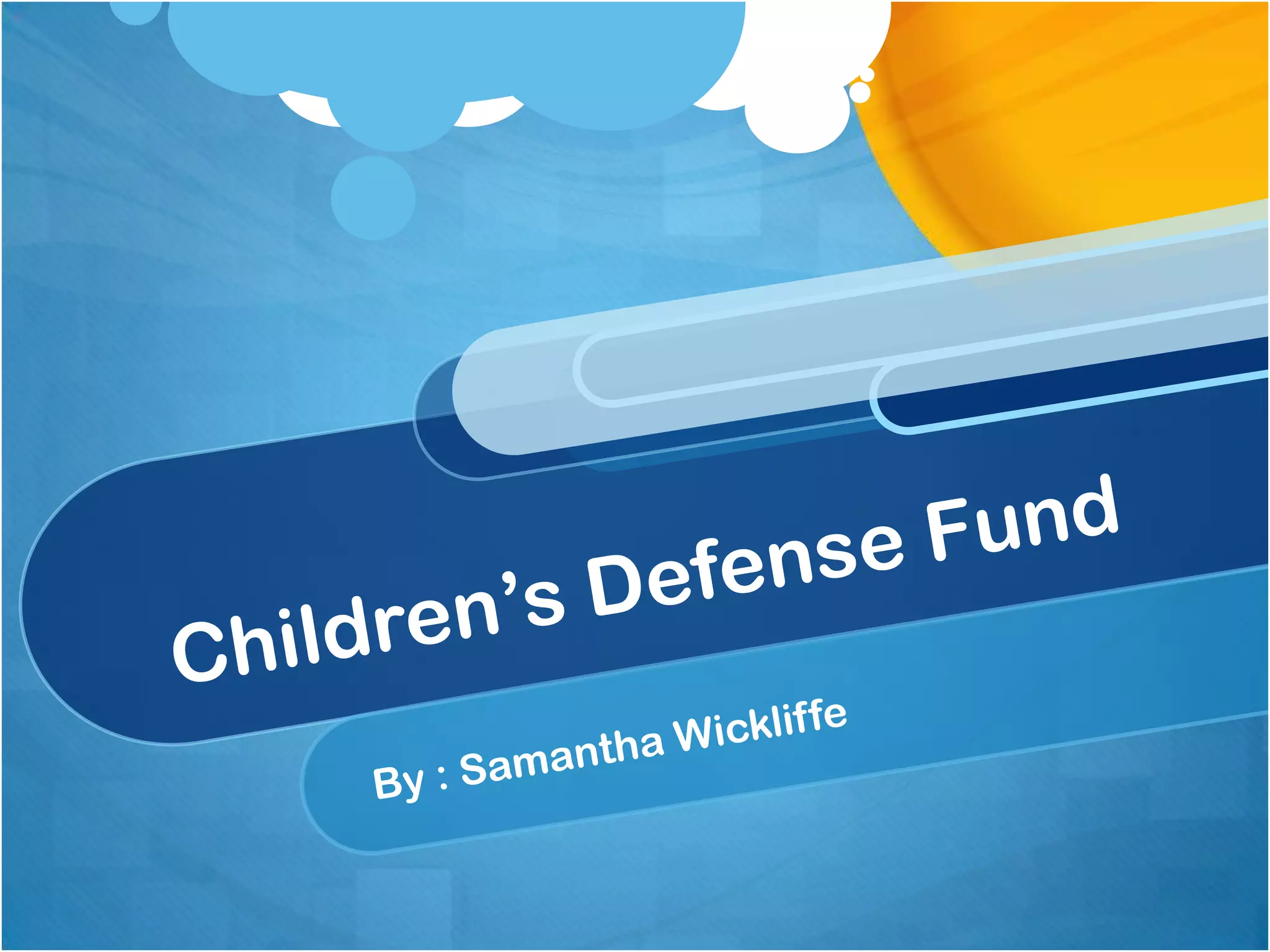 Children’s defense fund | PPTX