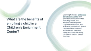 Children's Enrichment Center details.pdf