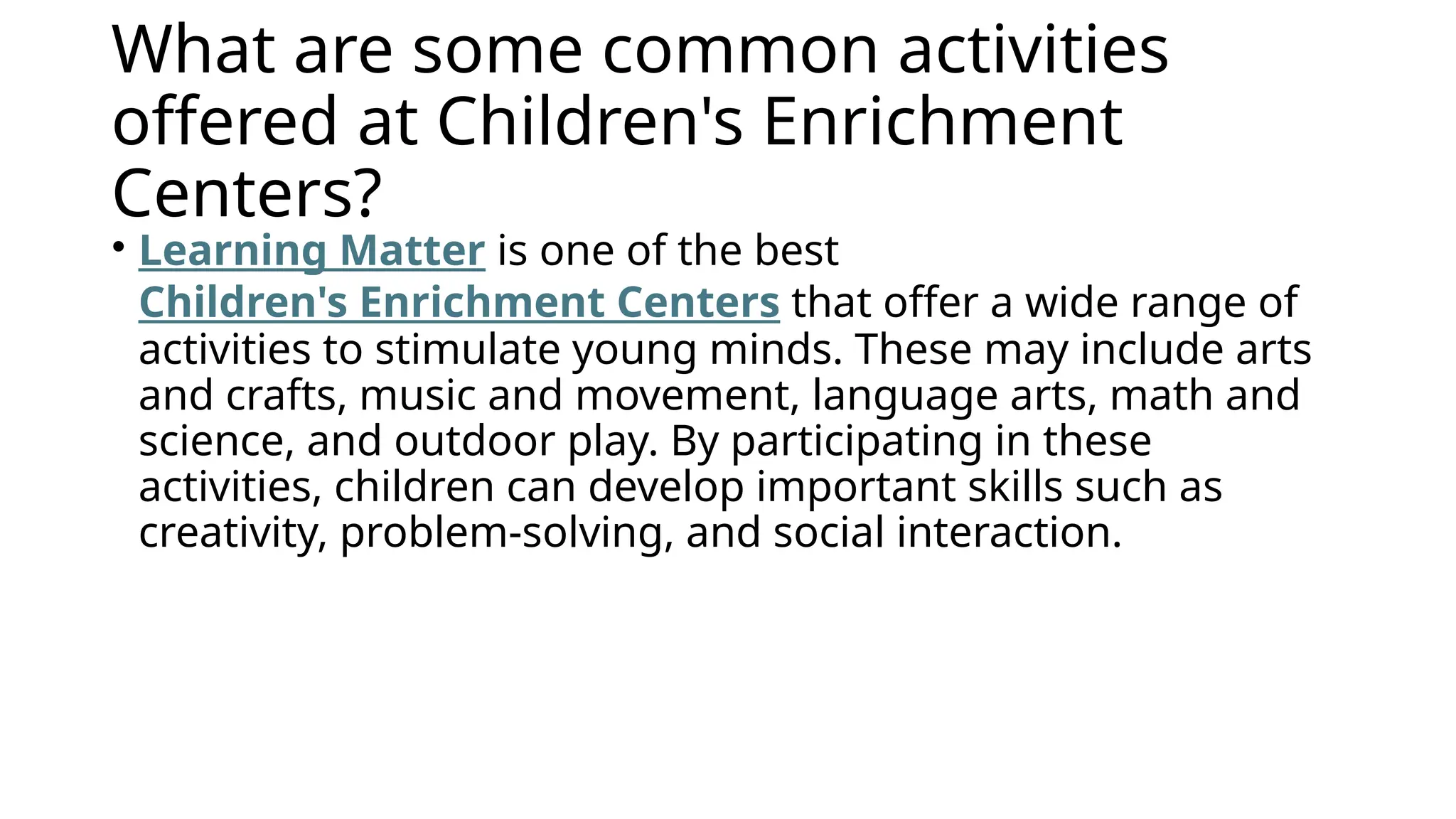 Children's Enrichment Center details.pptx