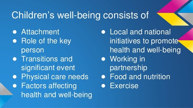 Children's health and wellbeing