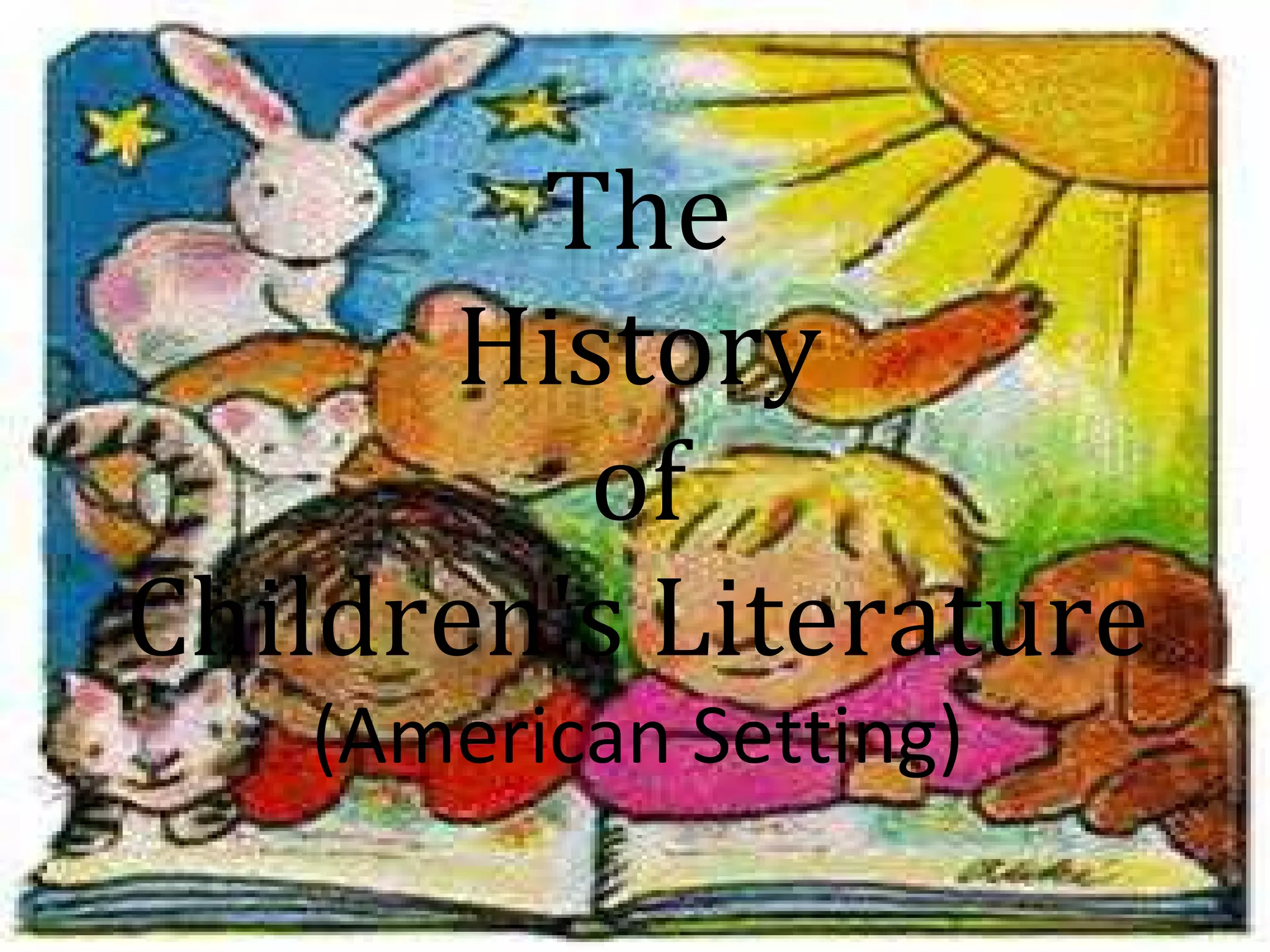History of Children's Literature | PPT