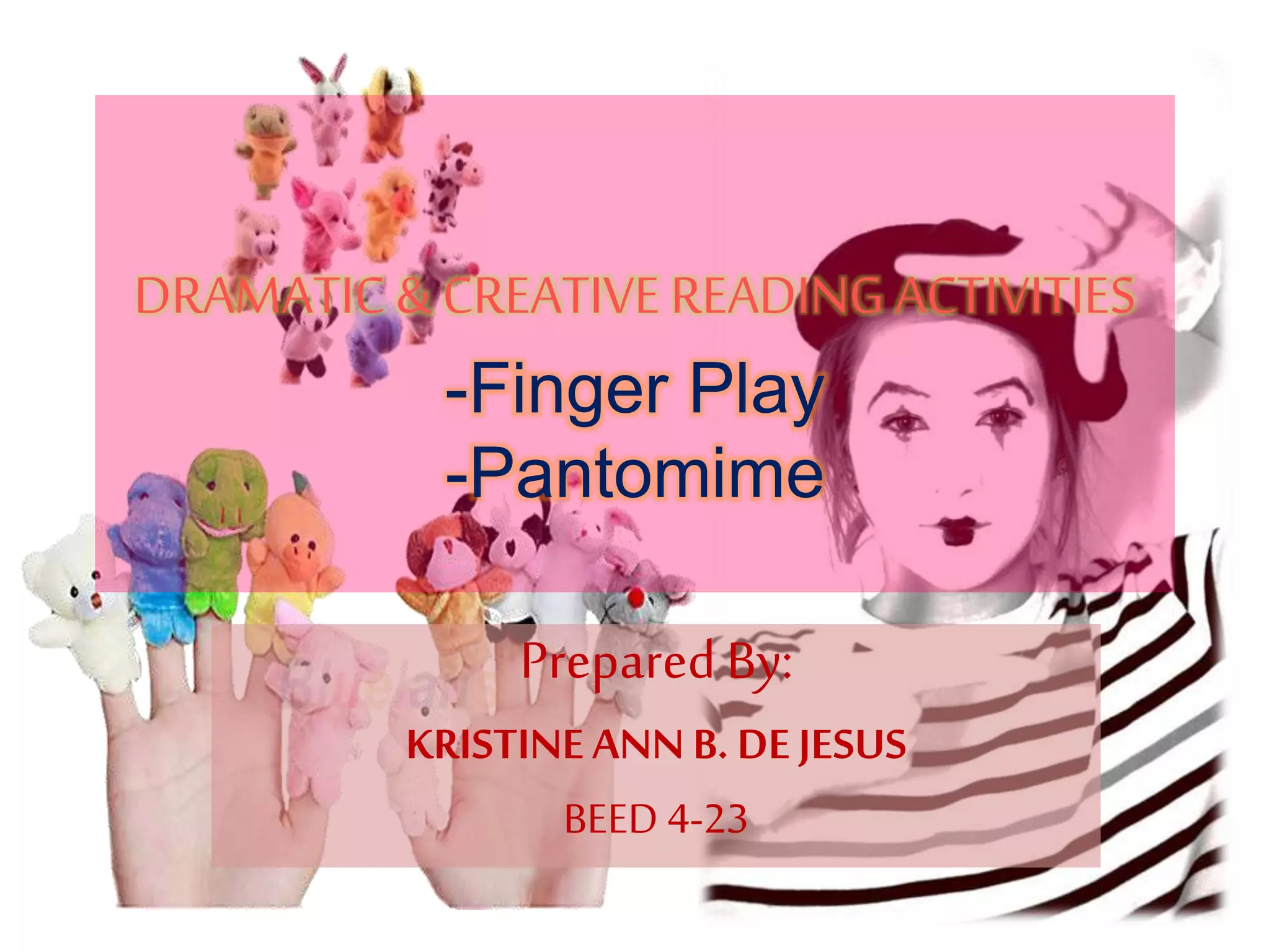 Children's Literature: Pantomime & Finger Play | PPTX