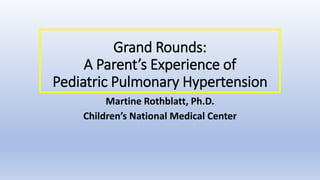 Childrens national hospital grand rounds final 020520 | PPT