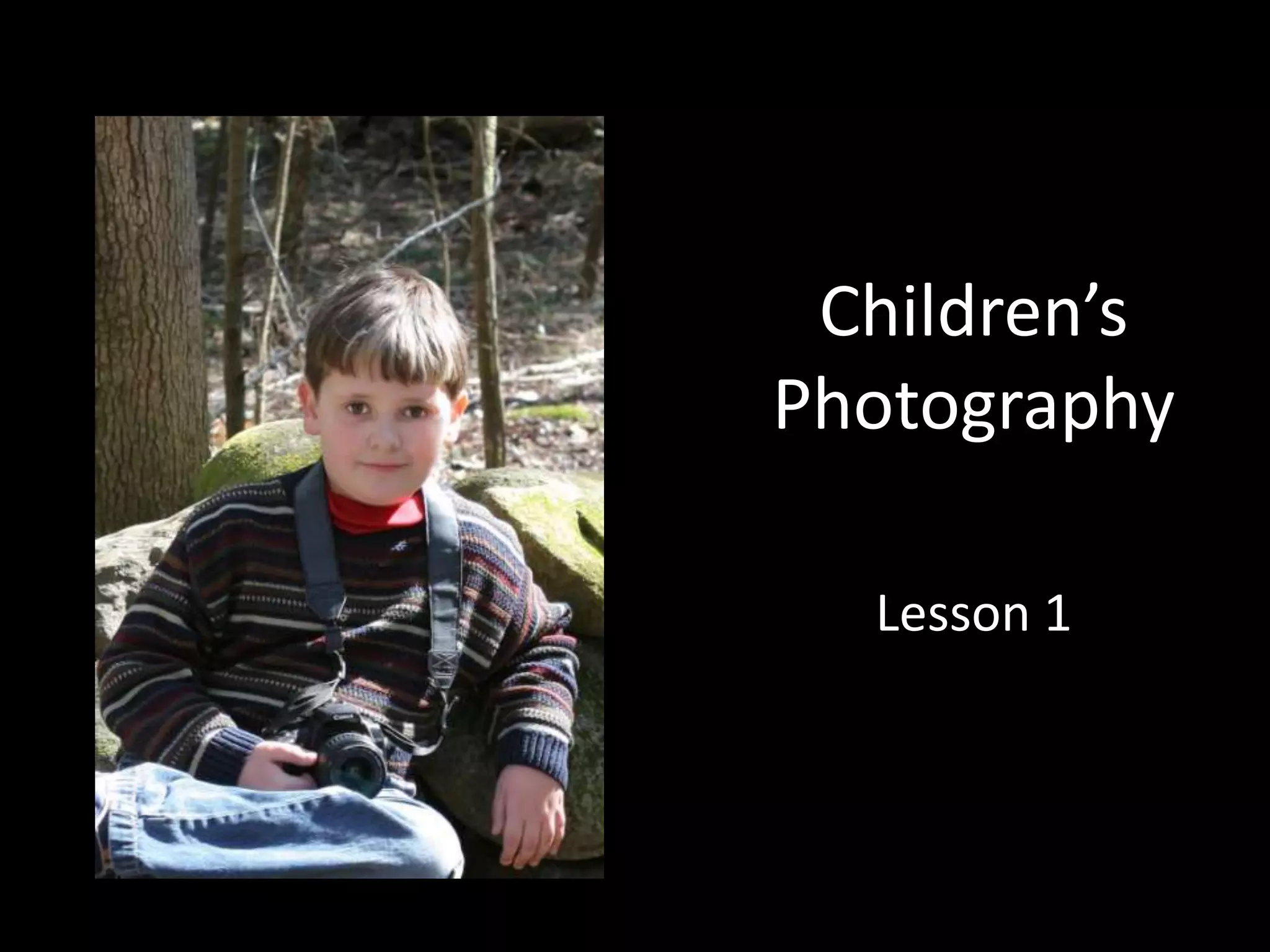 Photography for Children | PPTX