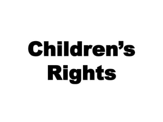 Children’s Rights power point presentation | PPTX