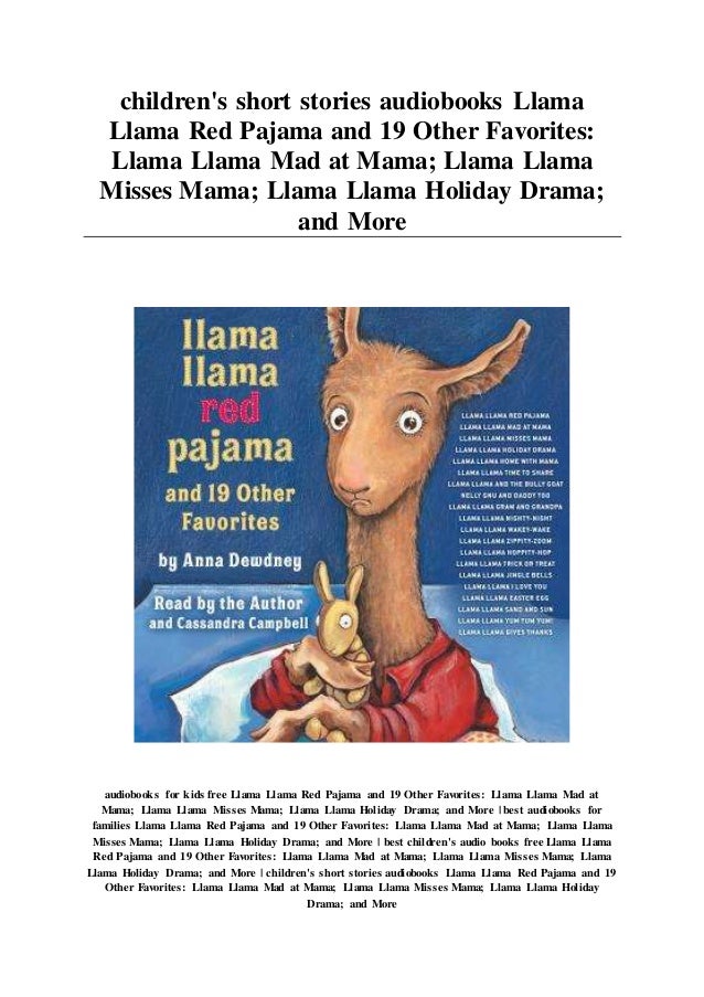 Children s Short Stories Audiobooks Llama Llama Red Pajama And 19 Other Children s Short Stories Audiobooks Llama Llama Red Pajama And 19 Other