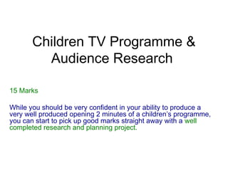 Children tv research planning coursework | PPT