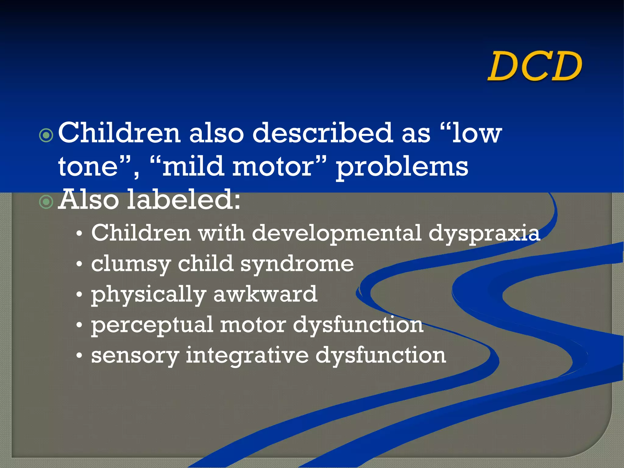 Children with developmental coordination disorders dcd | PDF