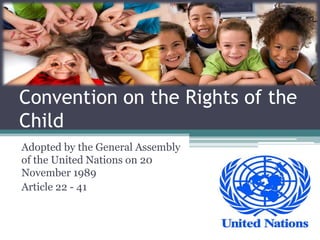 Child Rights Art.22-41 | PPT