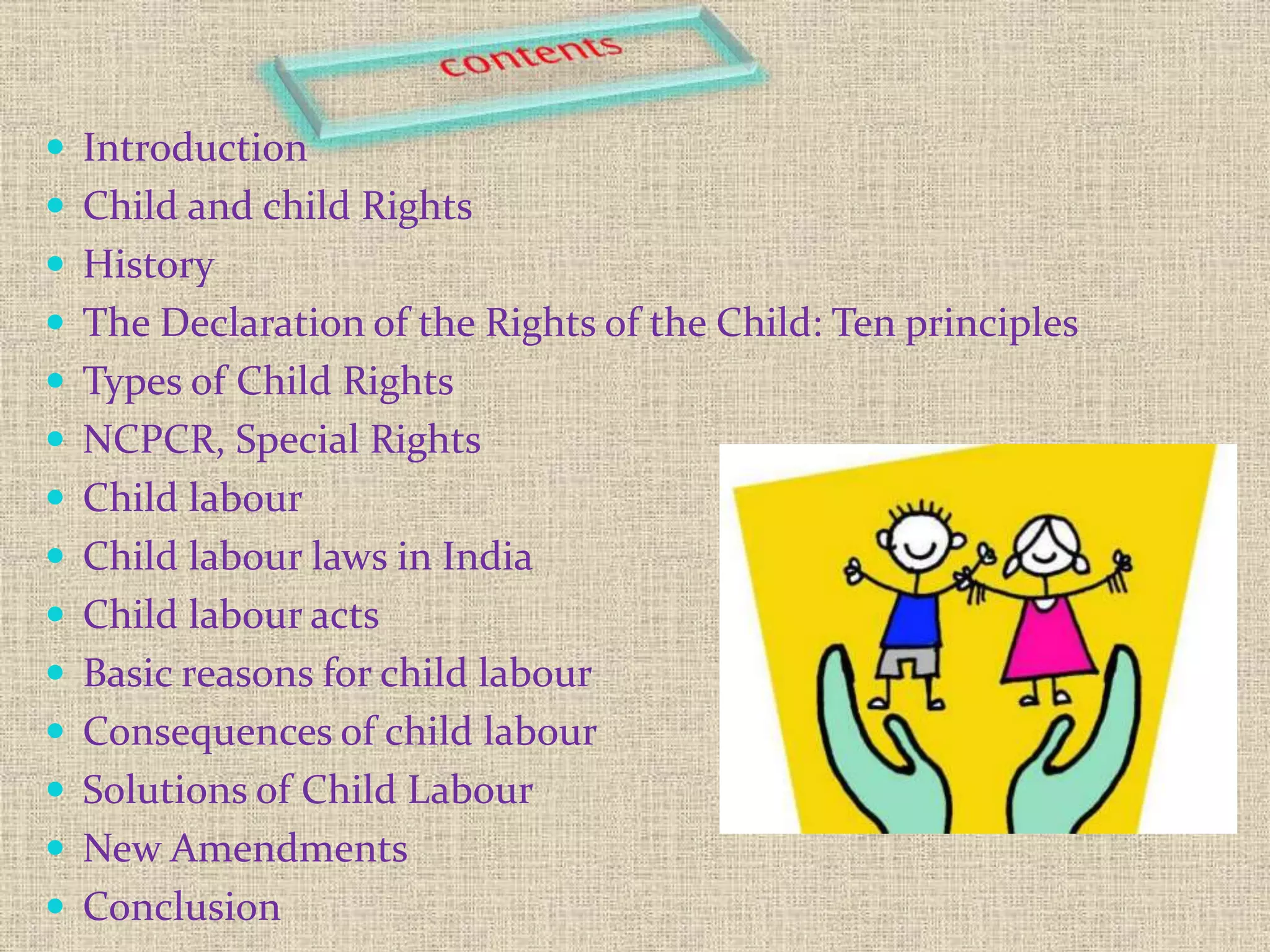 Child rights, child labour and new amendments | PPT