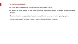 Child Safety monitoring system using php and mysql | PPTX