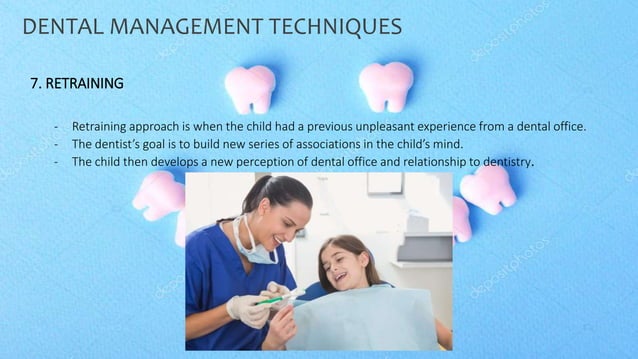 Child’s behavior management | PPTX | Oral care | Personal Care