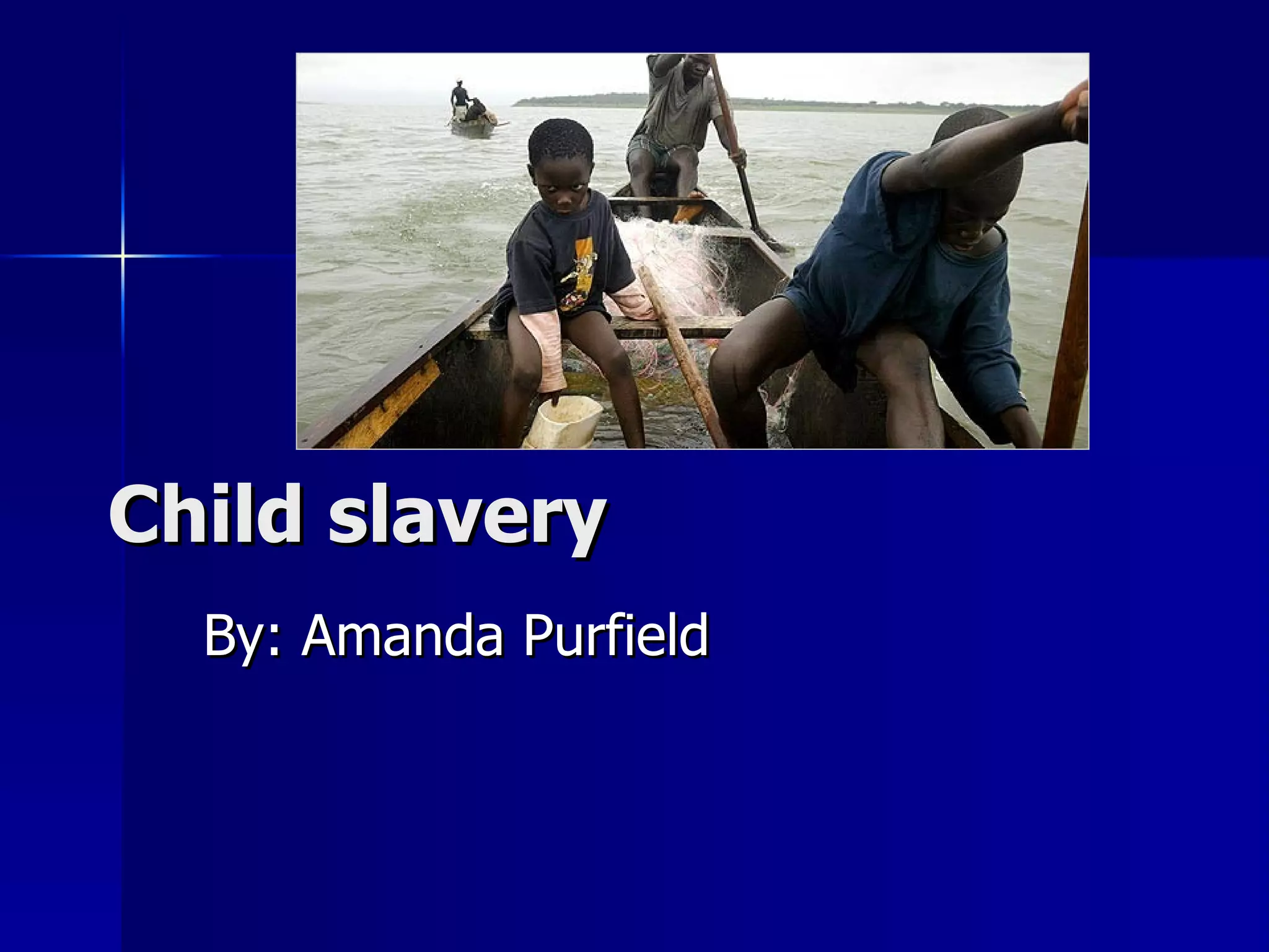 Child Slavery | PPT