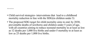 Child survival strategies 2019 | PPTX