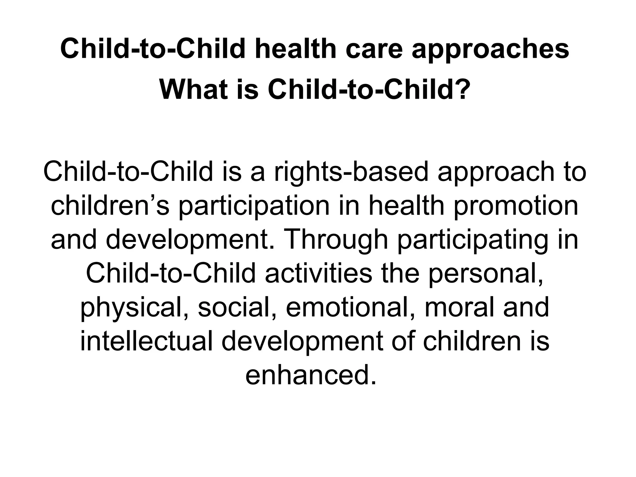 Child to child | PPT