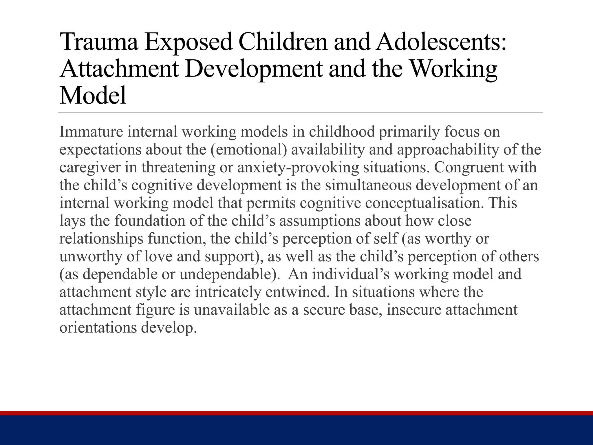 Child trauma development, attachment and assessment | PPTX