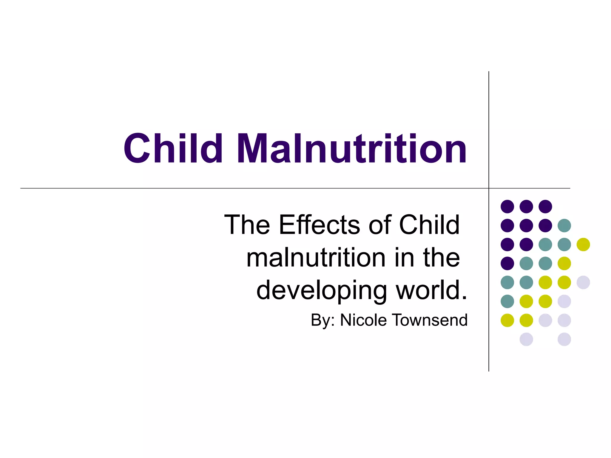 Child Undernutrition | PPT