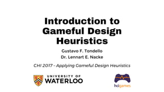 Introduction to Gameful Design Heuristics (CHI 2017) | PPT