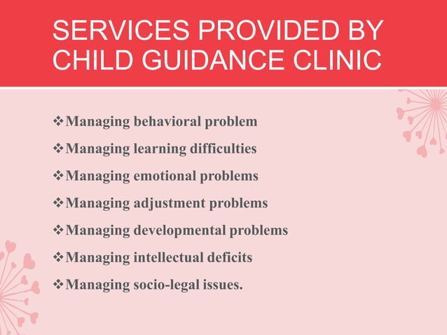 CHILGD GUIDANCE CLINIC.pptx | Mental Health | Diseases and Conditions