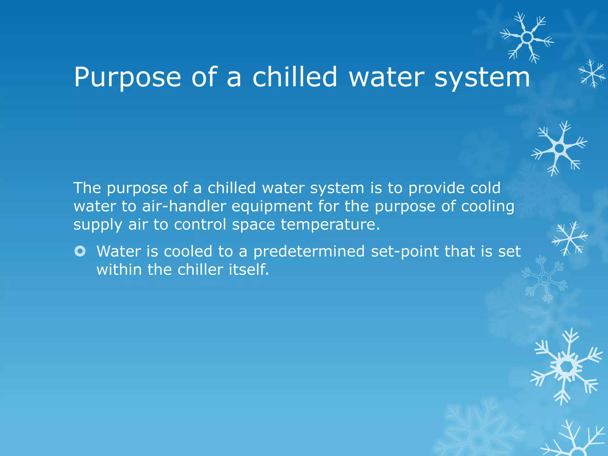 Chilled water systems | PPTX