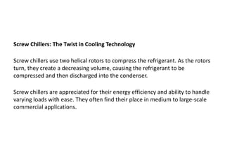 Chillers 101 Understanding Centrifugal, Reciprocating, and Screw ...