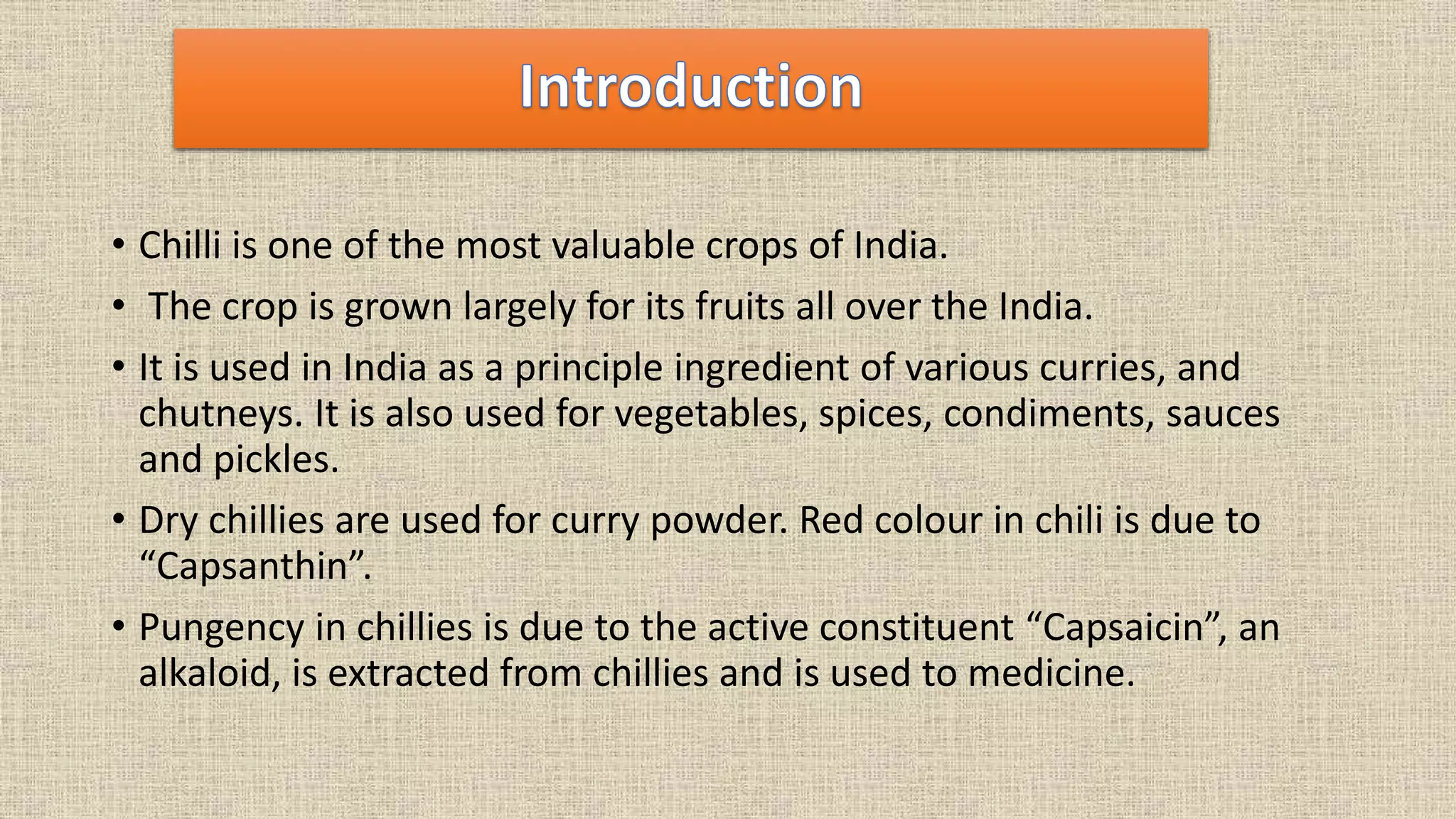 CHILLI Cultivation Practices and Improved Variety, biotic and abiotic ...