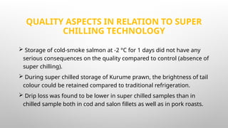 Chilling Techniques in Food Processing .pptx